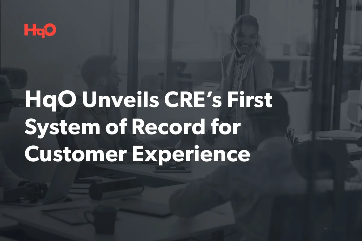 HqO Unveils CRE’s First System of Record for Customer Experience | HqO